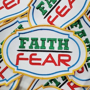 Inspirational Badge, faith Over Fear Iron or Sew on Embroidered Patch ...