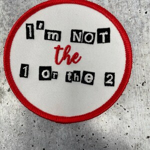 Statement Patch i'm Not the 1 or the 2 Quote - Etsy