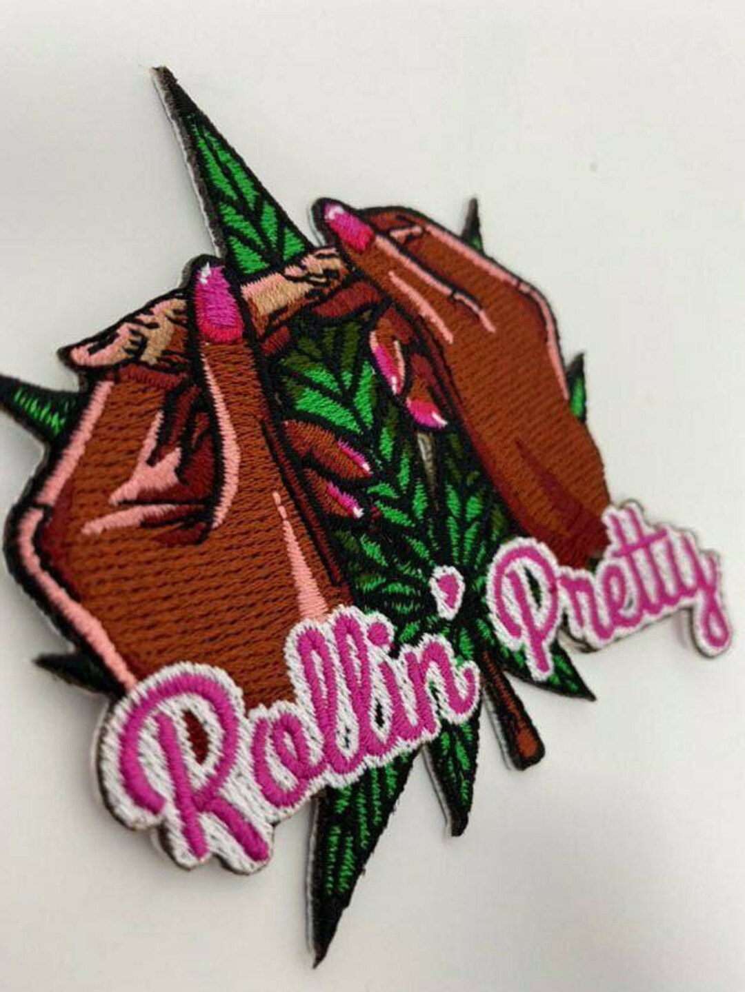NEW, "rollin Pretty" Iron-on Embroidered Patch, Patches for Weed Lovers ...