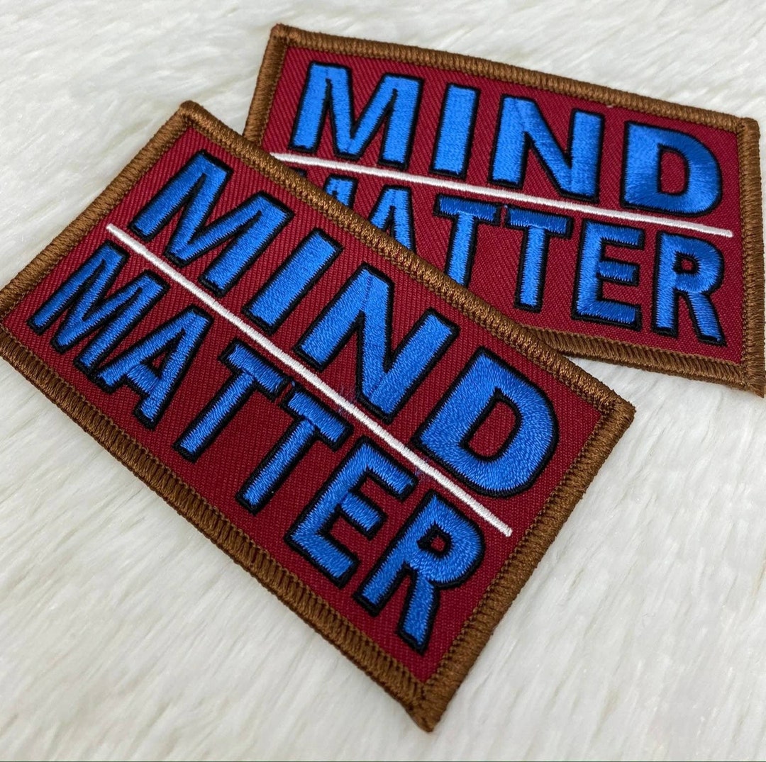 Affirmation Badge, "mind Over Matter" Iron-on Embroidered Patch ...