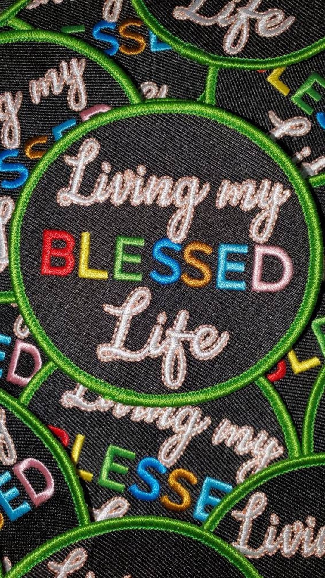 New Arrival,"living My Blessed Life" Circular Badge, Iron on ...