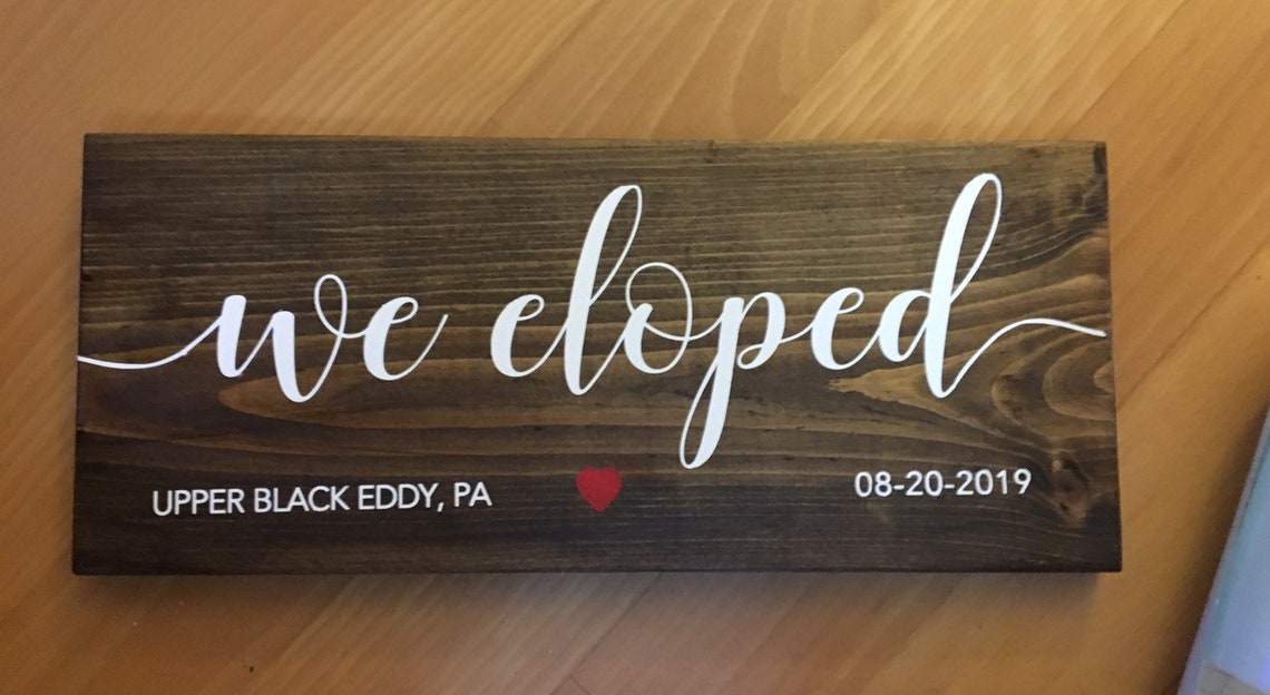 We Eloped Sign Elope Announcement Sign Wedding Sign Eloped - Etsy