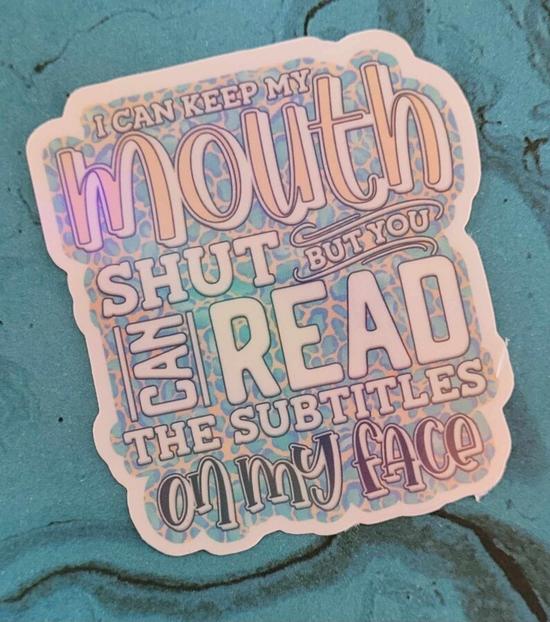 I Can Keep My Mouth Shut... Sticker - Etsy