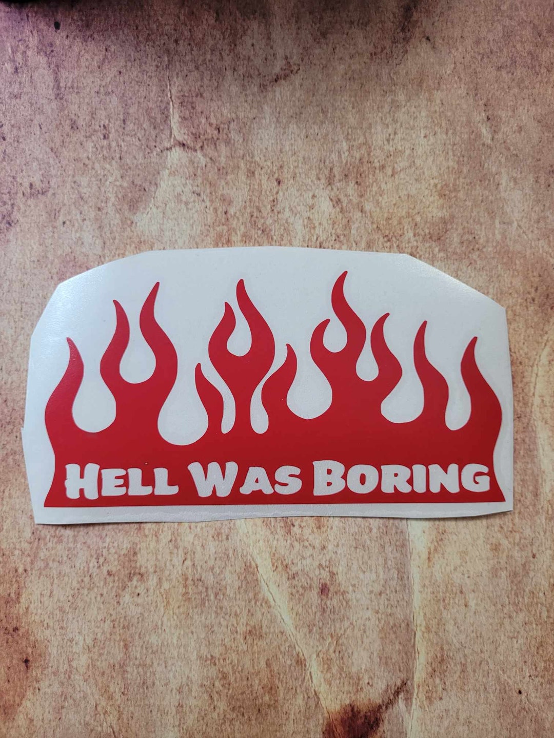 Hell Was Boring. Vinyl Decal - Etsy