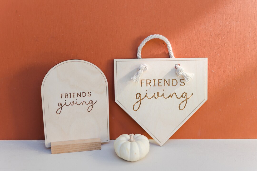 Friendsgiving Holiday Sign for Thanksgiving, Friendsgiving Home Fall ...