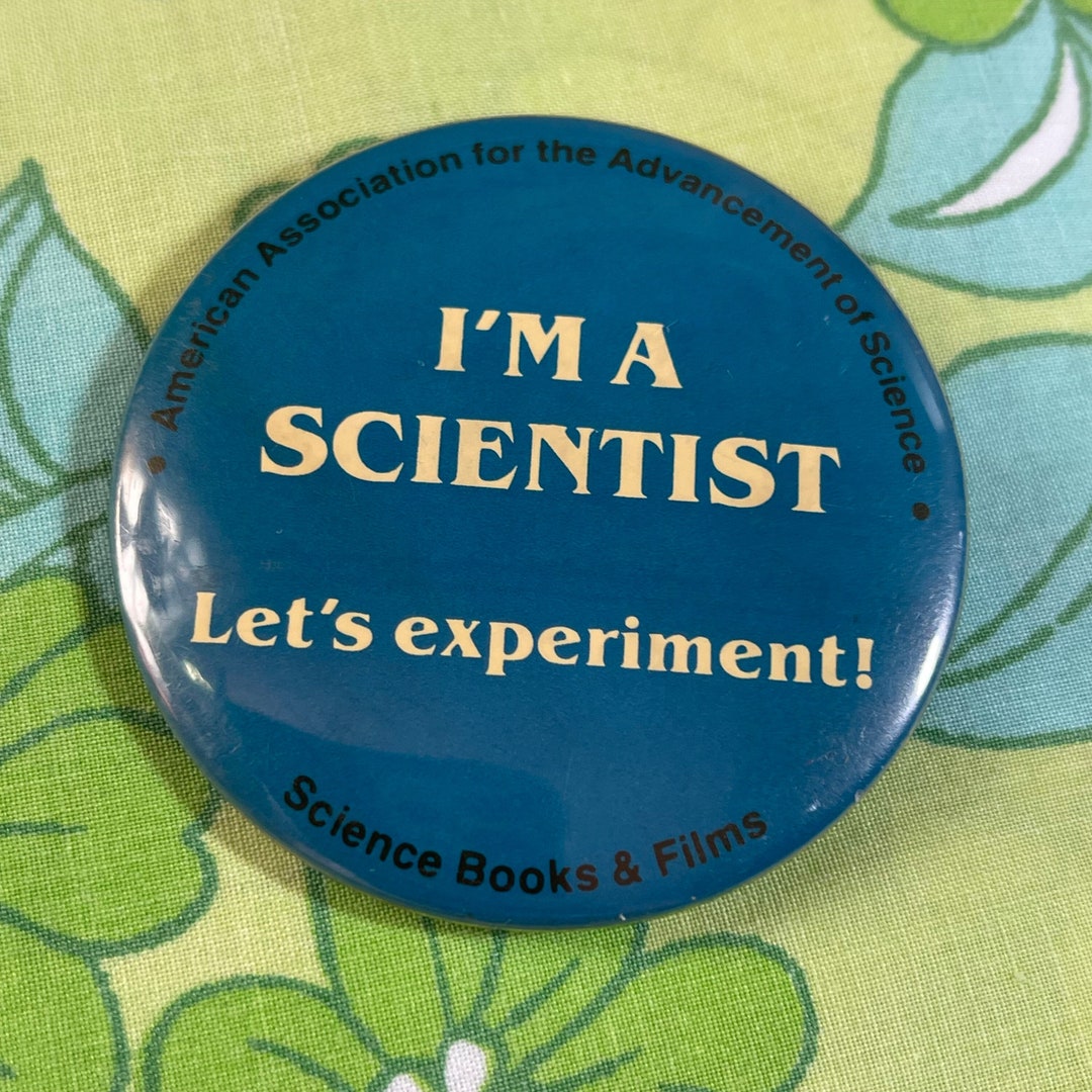 VINTAGE I'm a Scientist Let's Experiment Pinback - Etsy