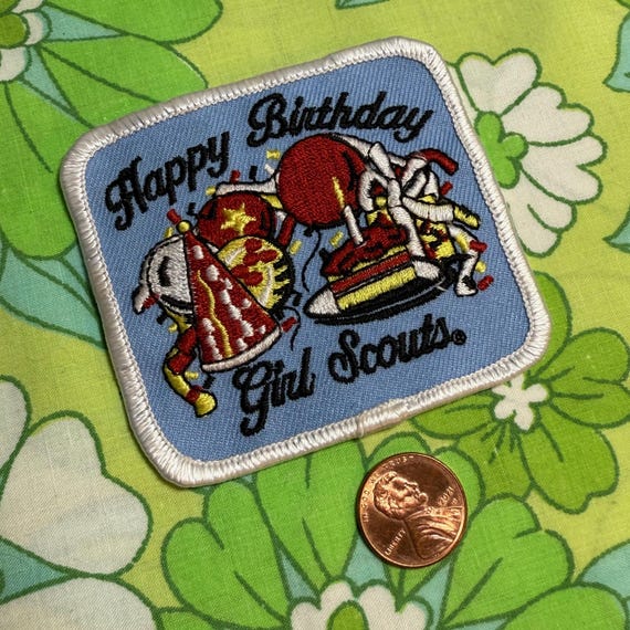 VINTAGE Happy Birthday Girl Scouts Embroidered Patche… - Gem
