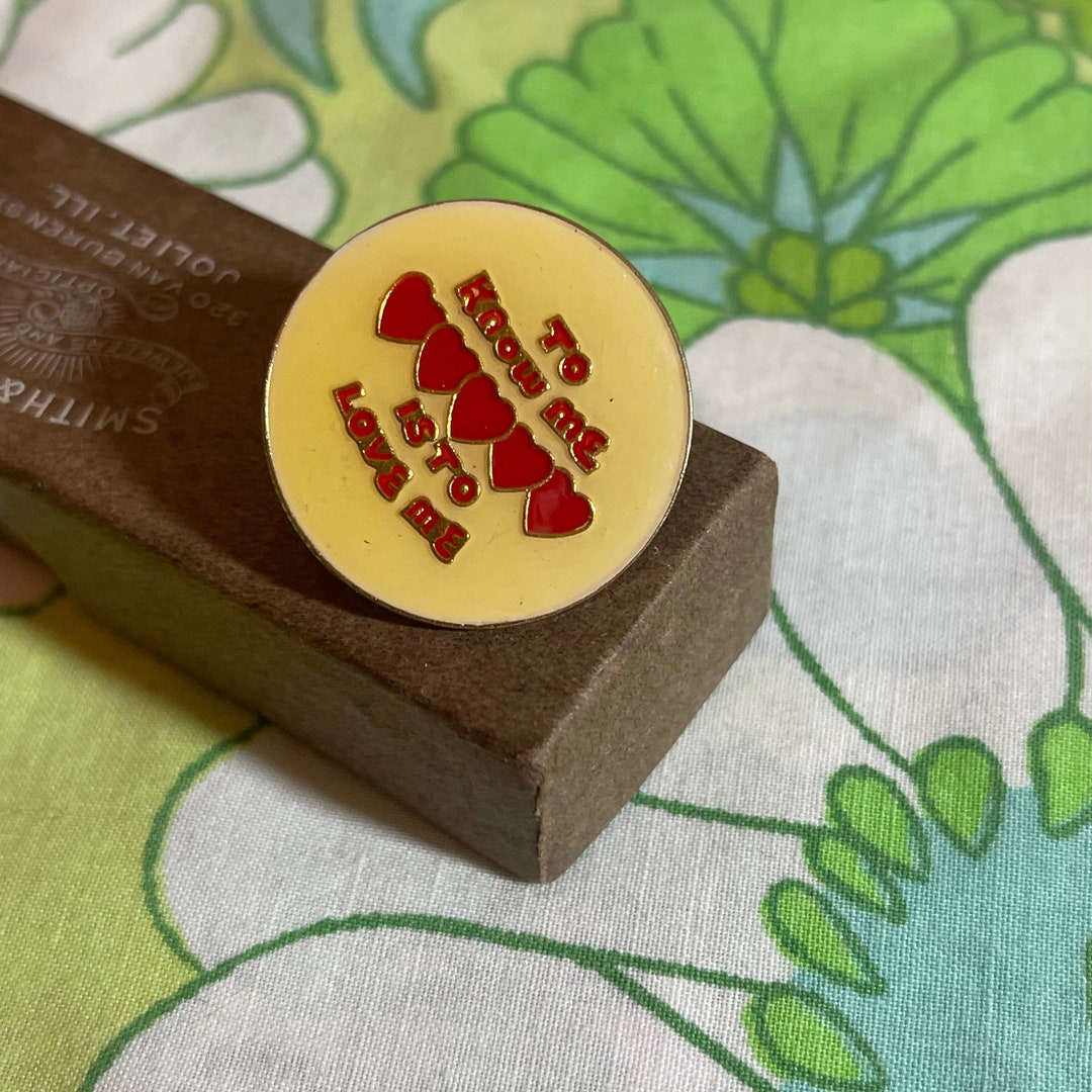 VINTAGE Funny Enamel Lapel Pin | to Know Me is to Love Me | 12L - Etsy