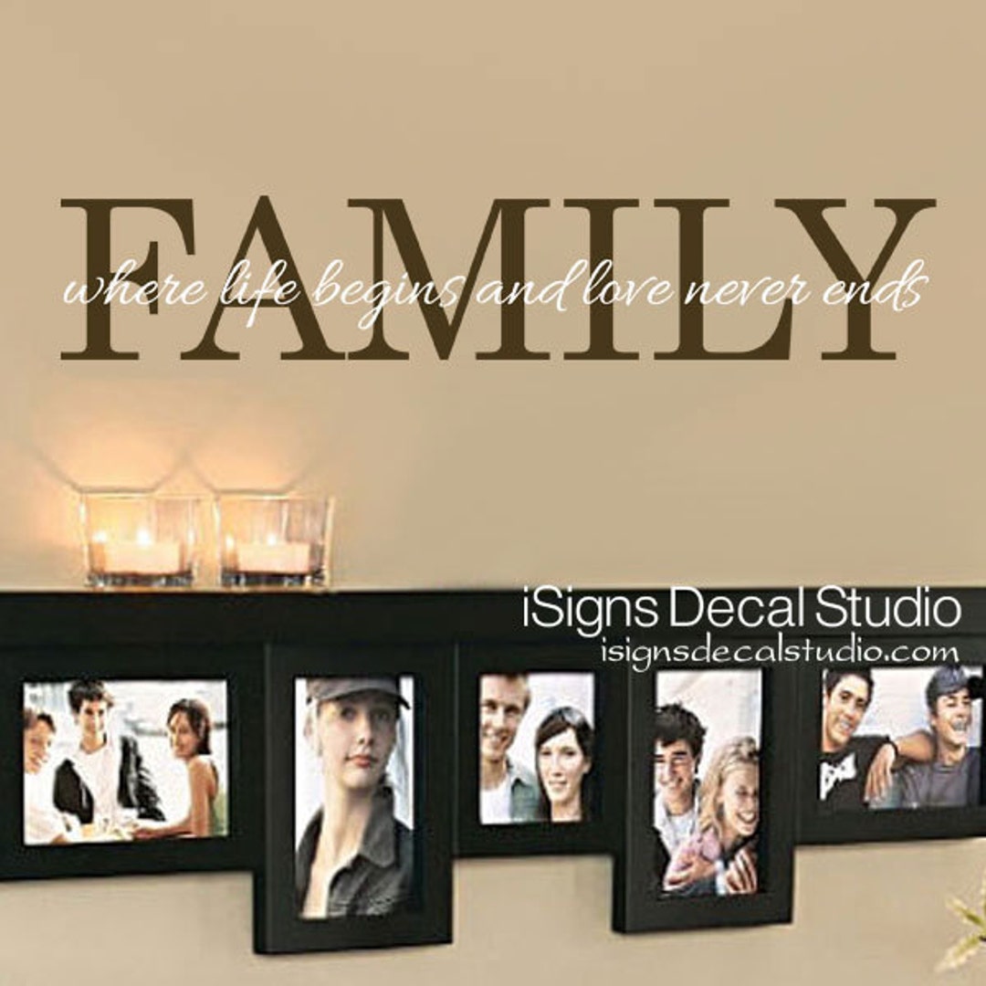 Family Wall Decal Family Where Life Begins and Love Never - Etsy