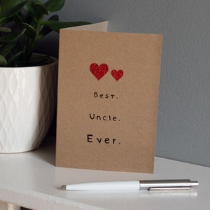 The Best Uncle Ever Card, Greetings Card for the Best Uncle Ever, Cards ...