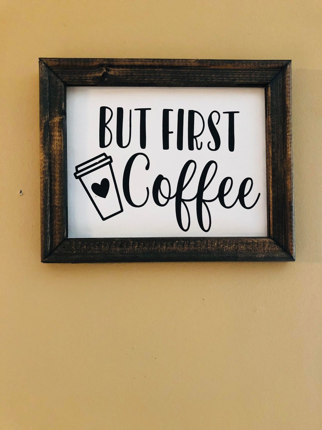 But First Coffee Farmhouse Wall Decor Coffee Lover Wall Decor Farmhouse ...
