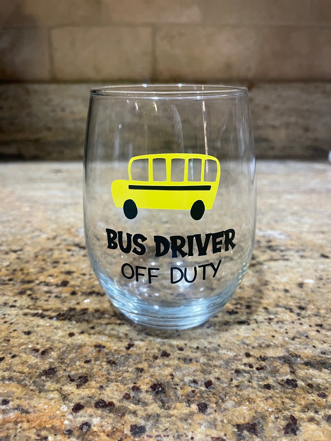 Bus Driver off Duty Glass, School Bus Driver Wine Glass, End of Year ...