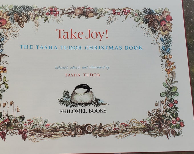 The Tasha Tudor Christmas Book Take Joy Songs, Stories, Poems, Things ...