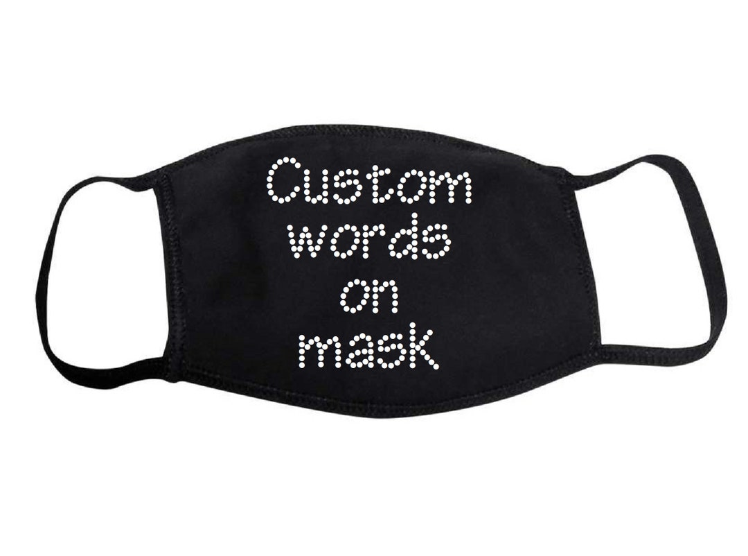 Custom Bling Mask, Personalized Face Coverings, 3 Ply Face Mask, Custom ...