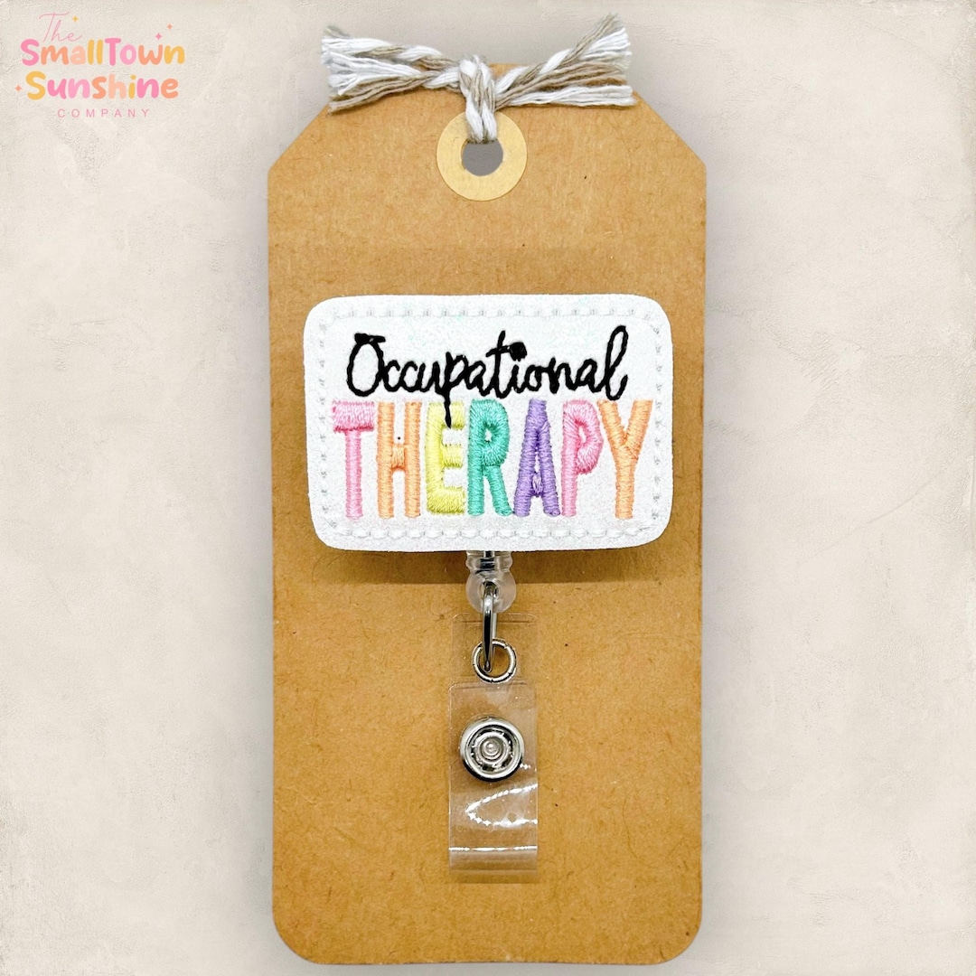Occupational Therapy Badge Reel, OT Badge Clip, Therapy Assistant Name ...