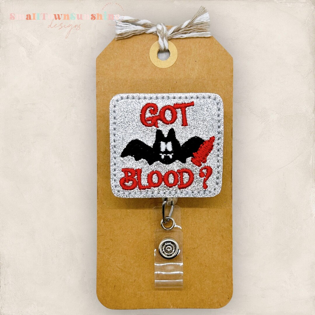 Got Blood Badge Reel, Halloween Badge Clip, Nurse Badge Reel ...