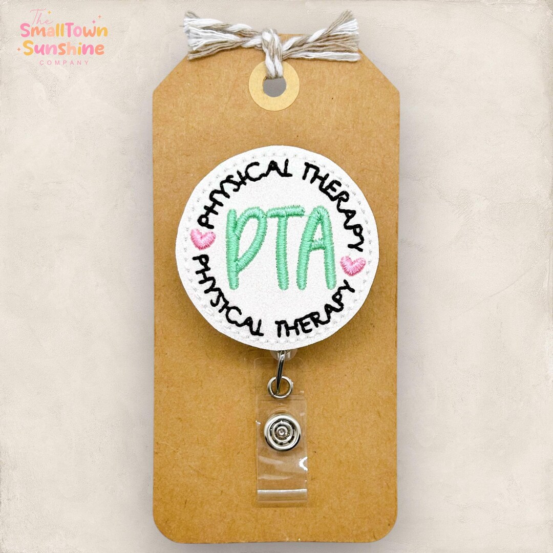 PTA Badge Reel, Physical Therapist Assistant Badge Holder, PT Name ...