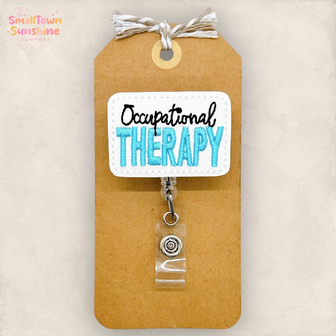 Occupational Therapy Badge Reel, OT Badge Holder, OT Assistant Badge ...