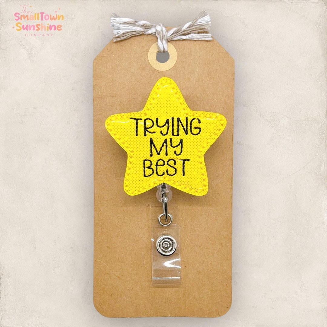 Trying My Best Badge Reel, Gold Star Badge Reel, Nurse Badge Holder ...