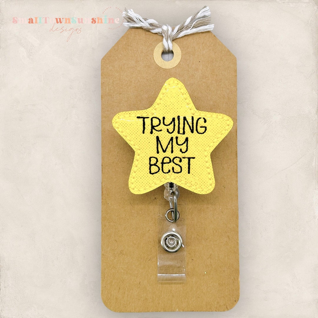 Trying My Best Badge Reel, Gold Star Badge Reel, Nurse Badge Holder ...
