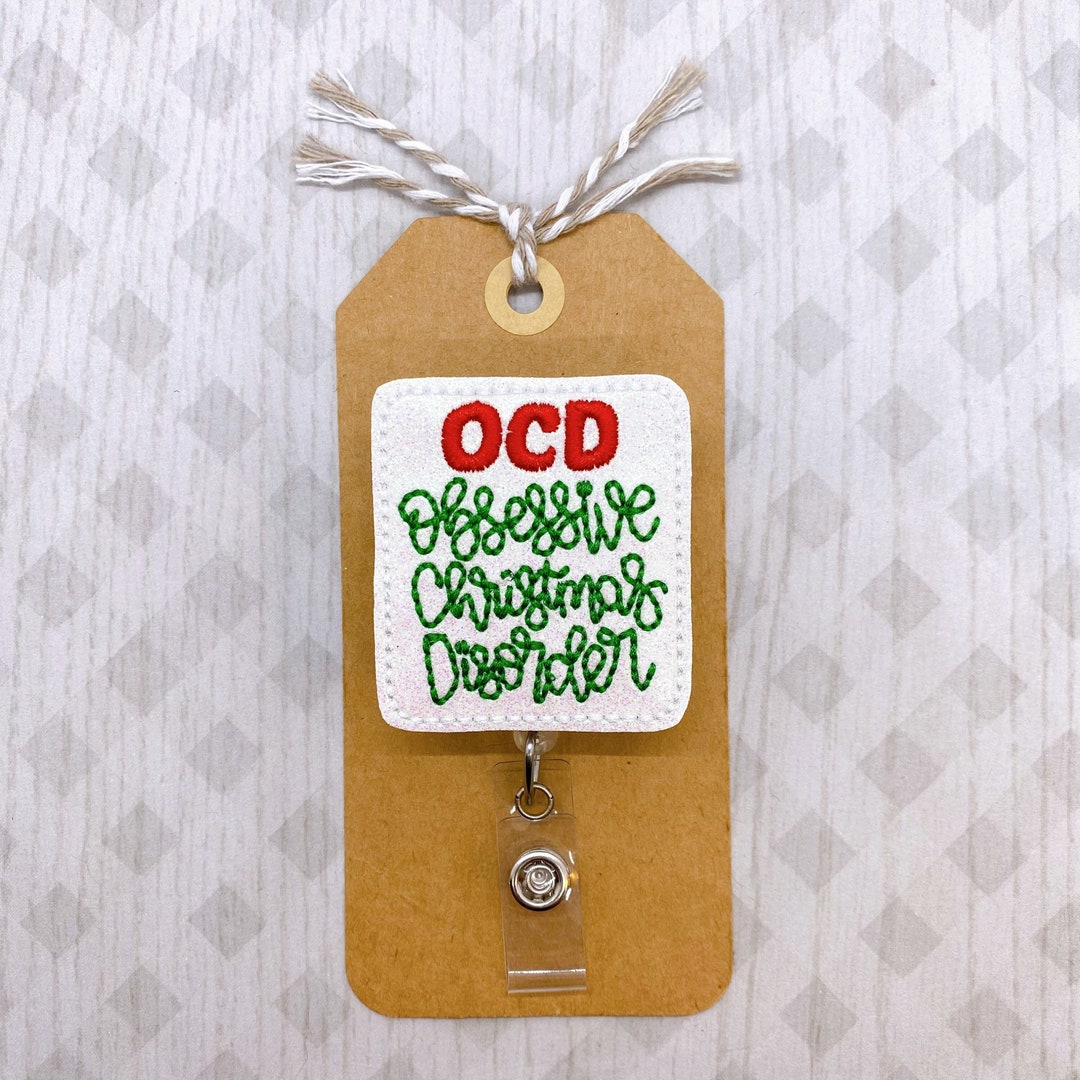 Obsessive Christmas Disorder Badge Reel, OCD Badge Reel, Christmas ...