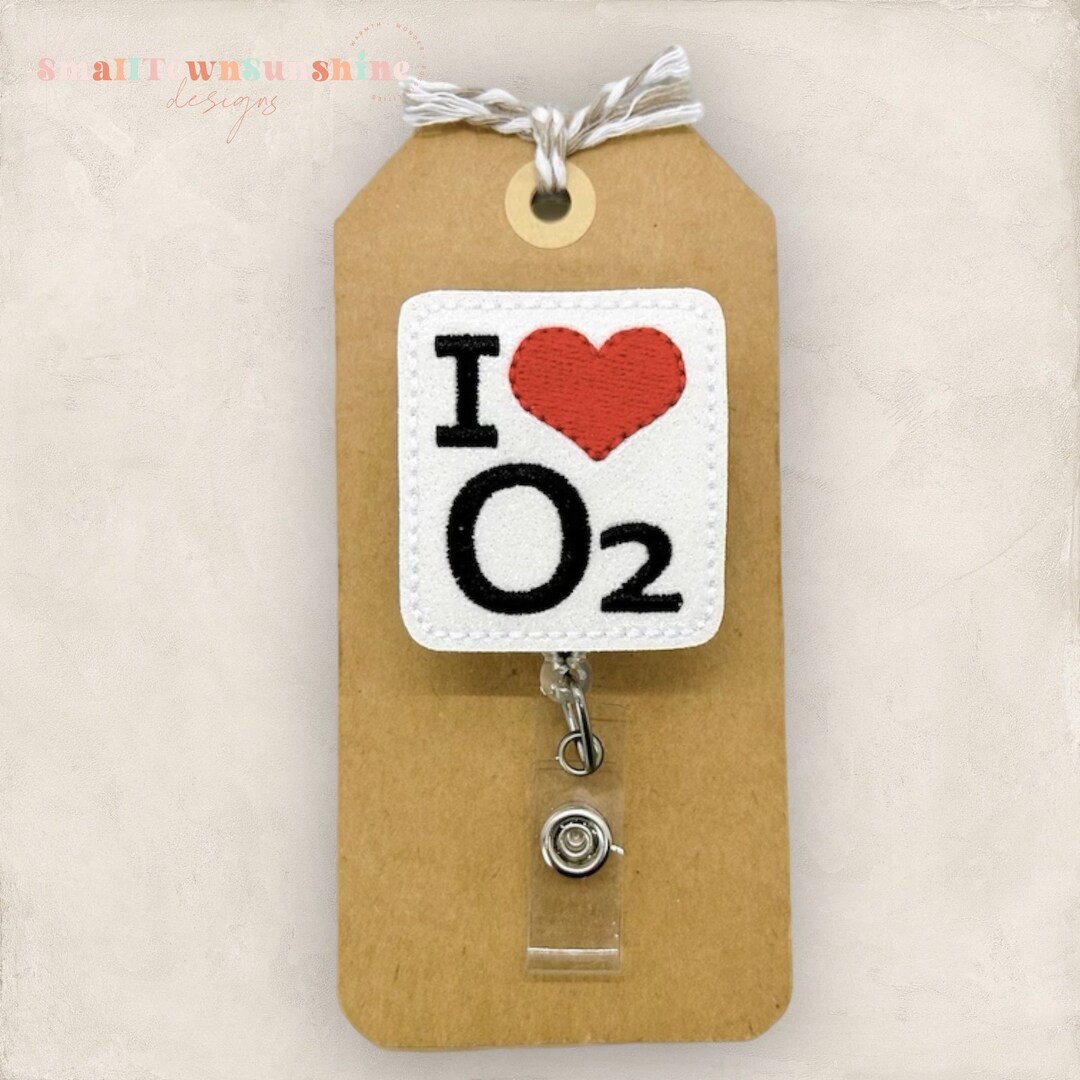 I Love O2 Badge Reel, Oxygen Badge Reel, Respiratory Therapist Badge ...
