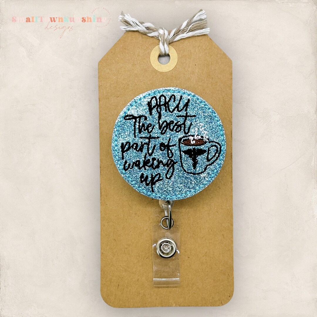 Best Part of Waking up Badge Reel, PACU Badge Holder, Anesthesia Badge ...