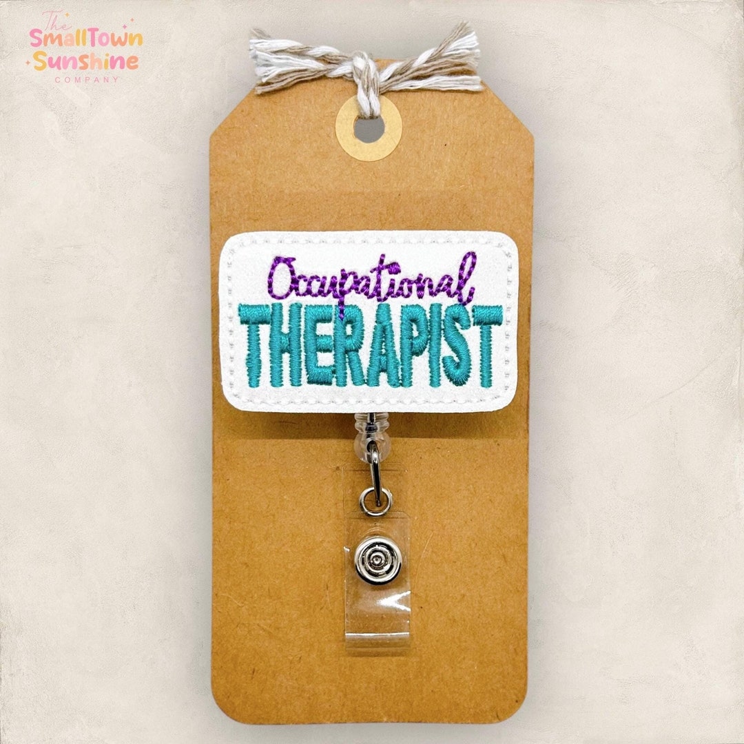 Occupational Therapist Badge Reel, OT Badge Holder, Occupational ...