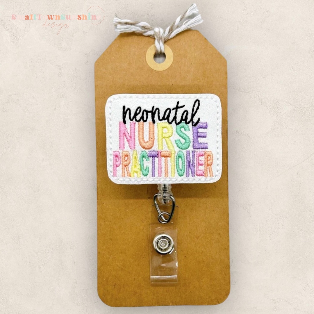 Neonatal Nurse Practitioner Badge Reel, Nurse Badge Clip, NNP Lanyard ...