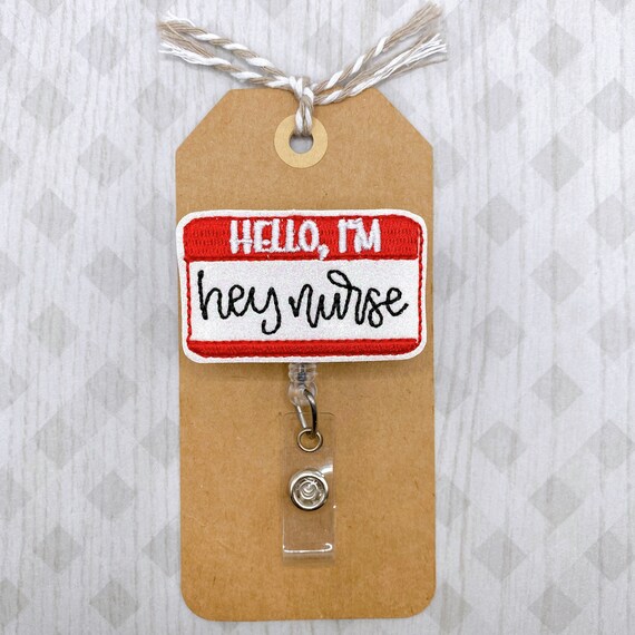 Hello I'm Hey Nurse Badge Reel Nurse Badge Reel Funny | Etsy