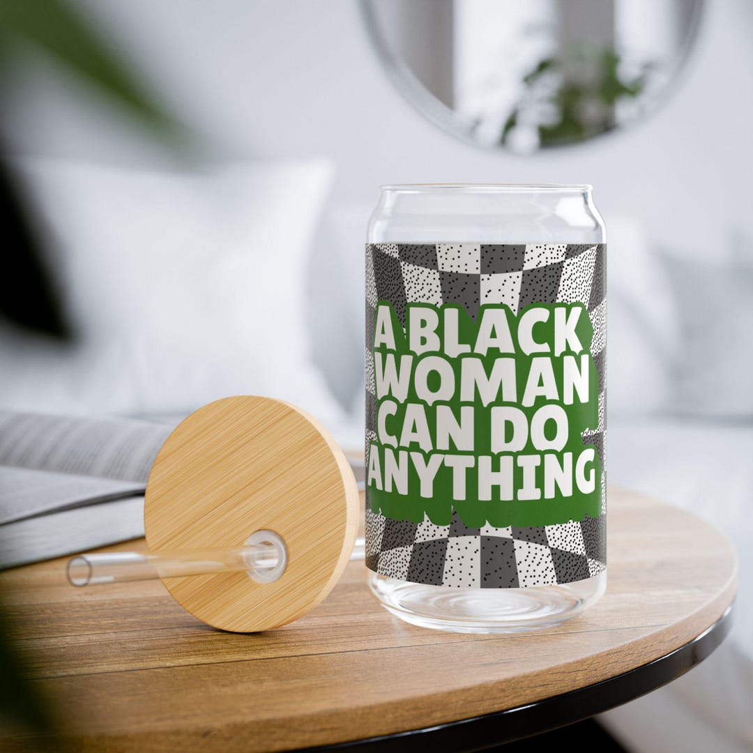 Empowered Black Woman Sipper Glass Afrocentric Drinkware, Inspirational ...