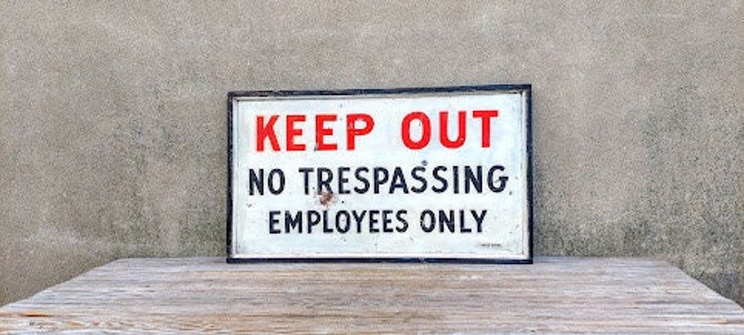 Vintage Industrial Factory Hand Painted Sign Painter Signed Keep Out ...