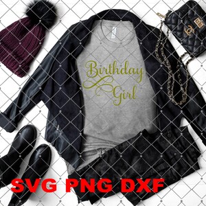 Fancy Font Birthday Girl SVG File Birthday Saying SVG Png Dxf - Etsy