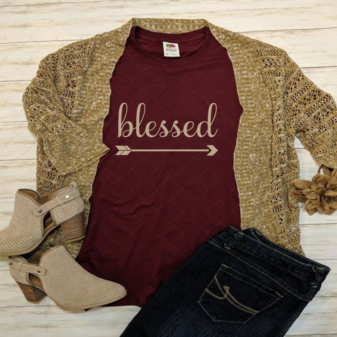Blessed Svg Blessed With Arrow Svg Png Dxf File Inspirational File ...