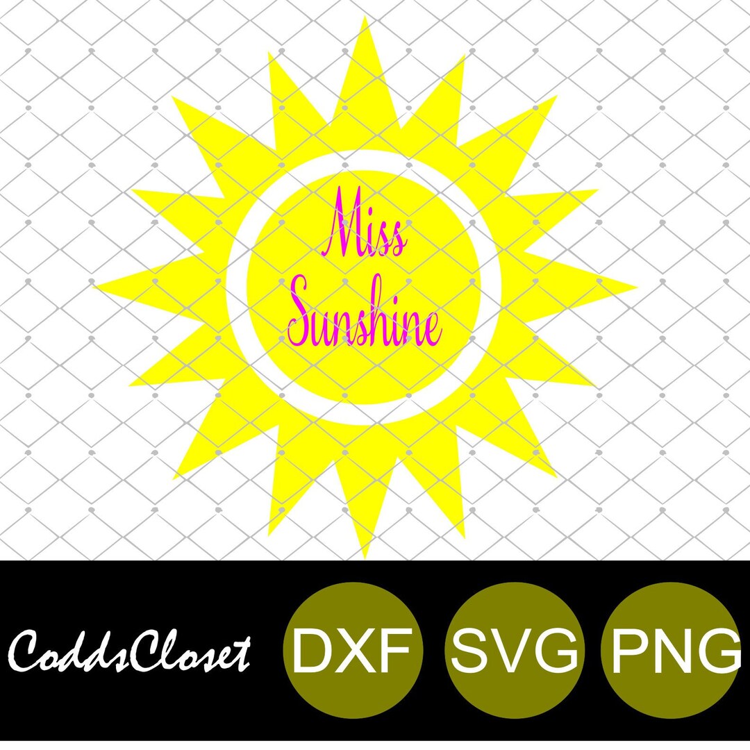 Miss Sunshine Sun SVG Png Dxf File Instant Download Cutting Machine ...
