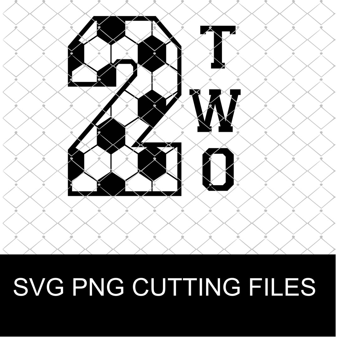 Soccer Number 2 Svg, Png Two Svg Birthday Two Soccer Two Svg Tshirt ...