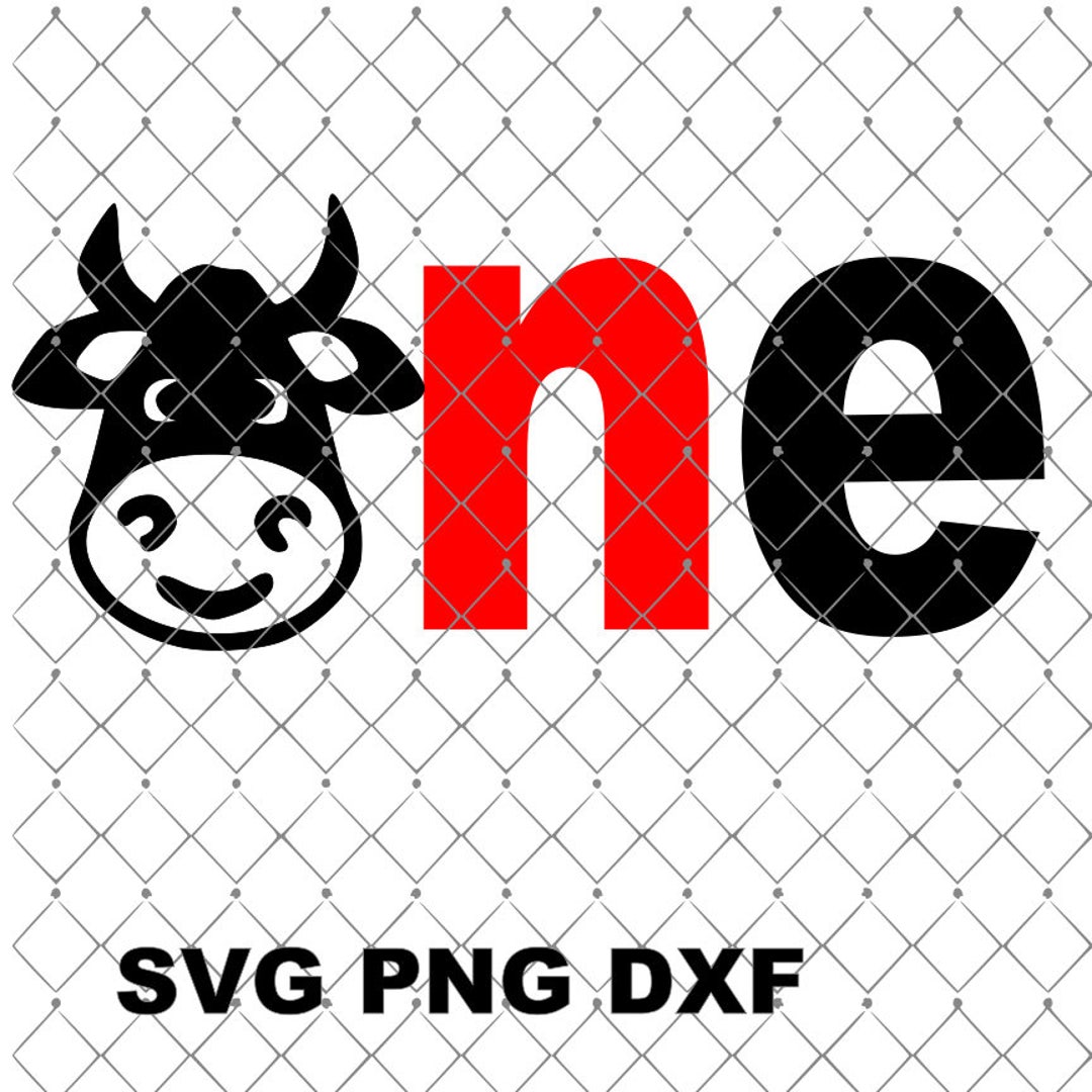 ONE Cow Svg Png, Dxf , Birthday Vinyl Decal Design, Barnyard Theme ...