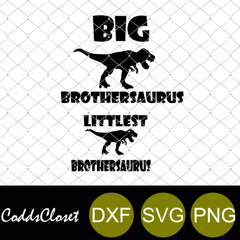 Big Brother Littlest Brother Dinosaur Brothersaurus SVG PNG - Etsy
