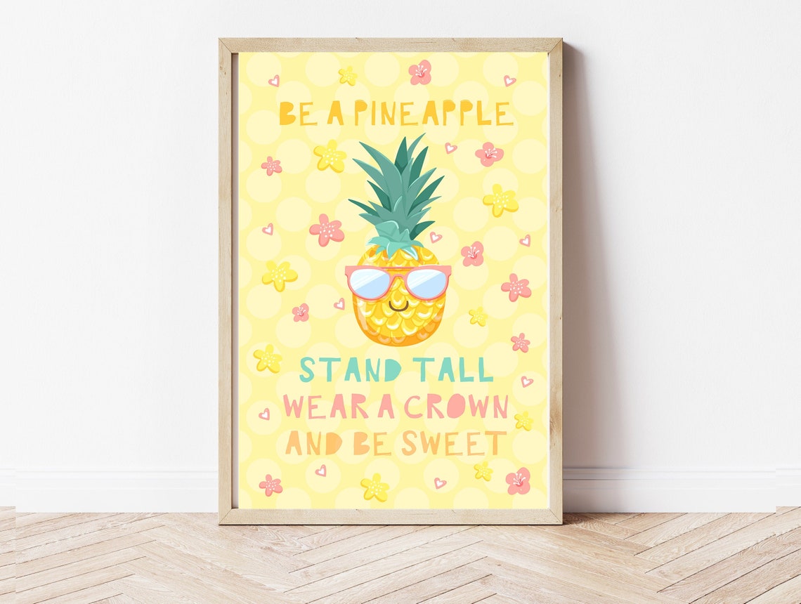Be a Pineapple Quote Printable Wall Art - Etsy