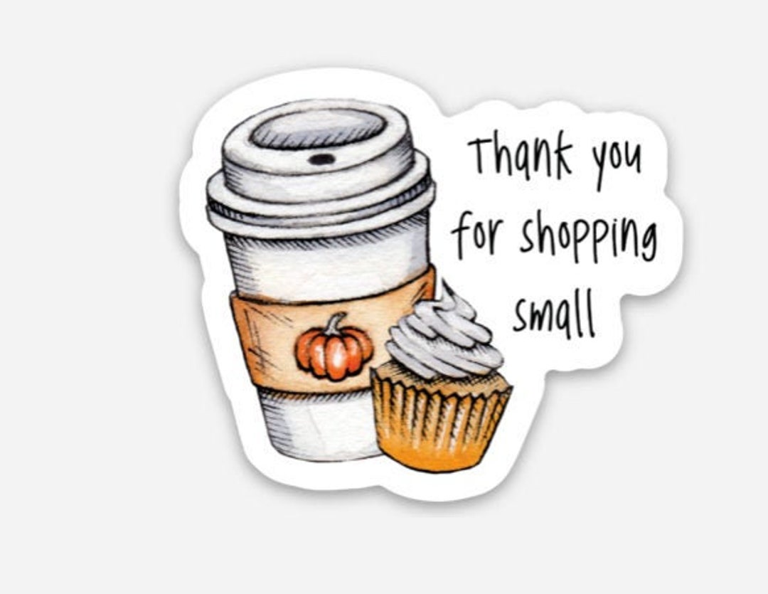 Shop Small Sticker thank You for Shopping Small Die Cut Stickers 2 X 1. ...