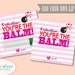You're the Balm Personalized Valentine - Printable PDF File - Etsy