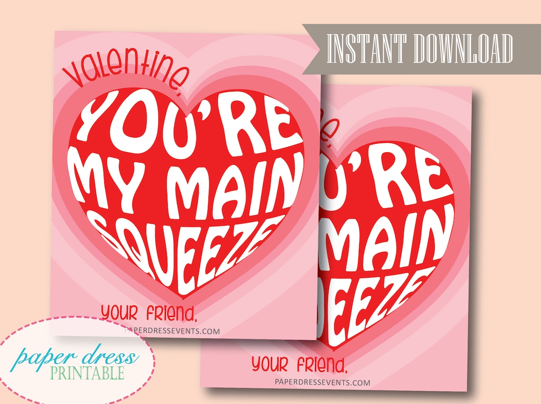 INSTANT Download - You're My Main Squeeze Valentine - Heart Squishy ...