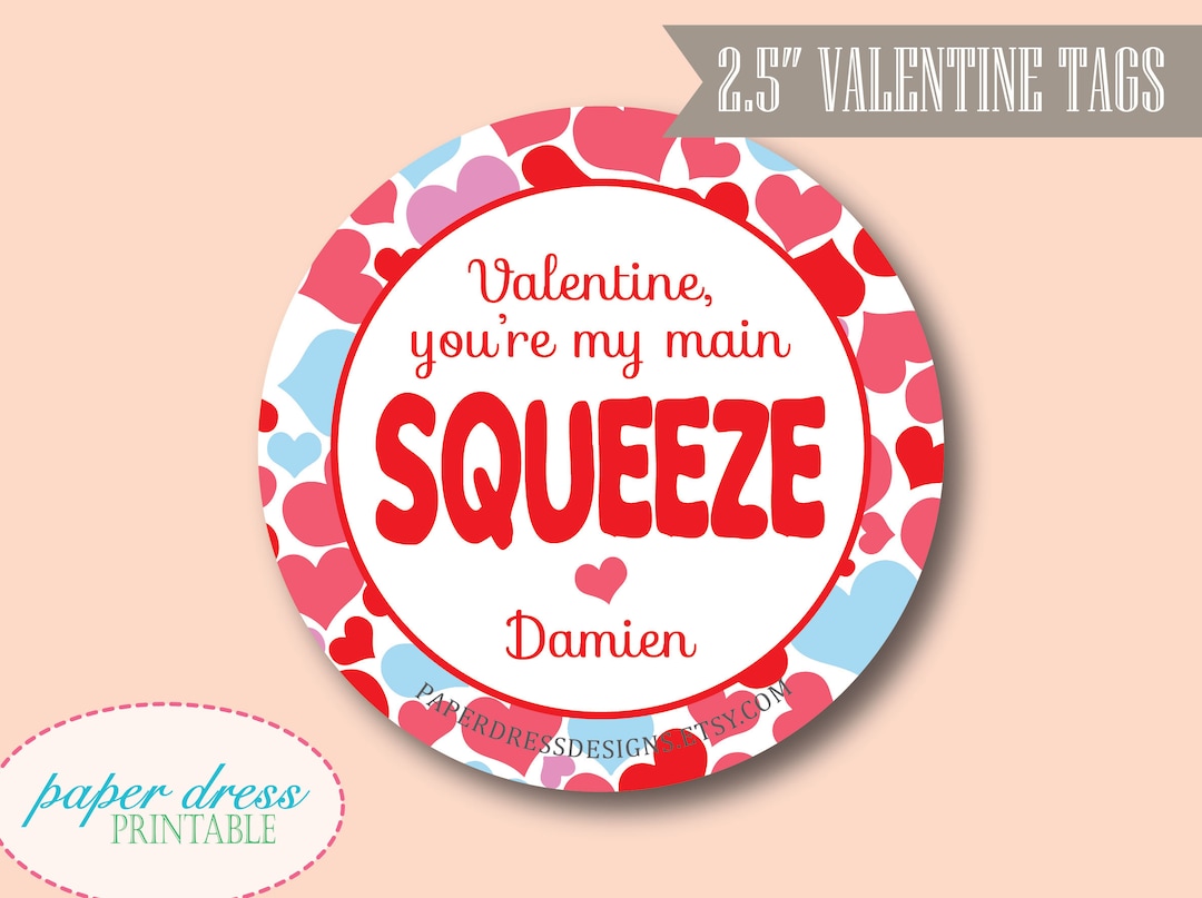 You're My Main Squeeze 2.5" Tag Personalized Valentine - Day Care Pre ...