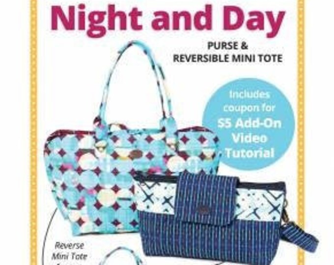 Night and Day Bag Pattern by Annie PBA298 Purse and Reversible Mini ...