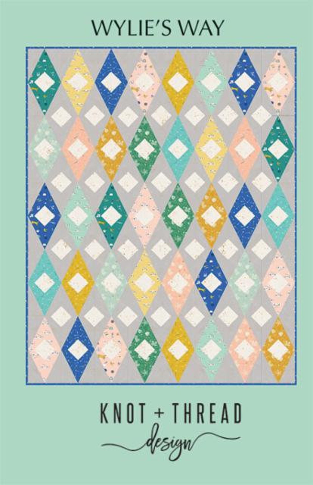 Wylies Way Quilt Pattern Knot Thread Design KAT109 3 Sizes, Child Size 40x48 Lap Size 48x64 ...