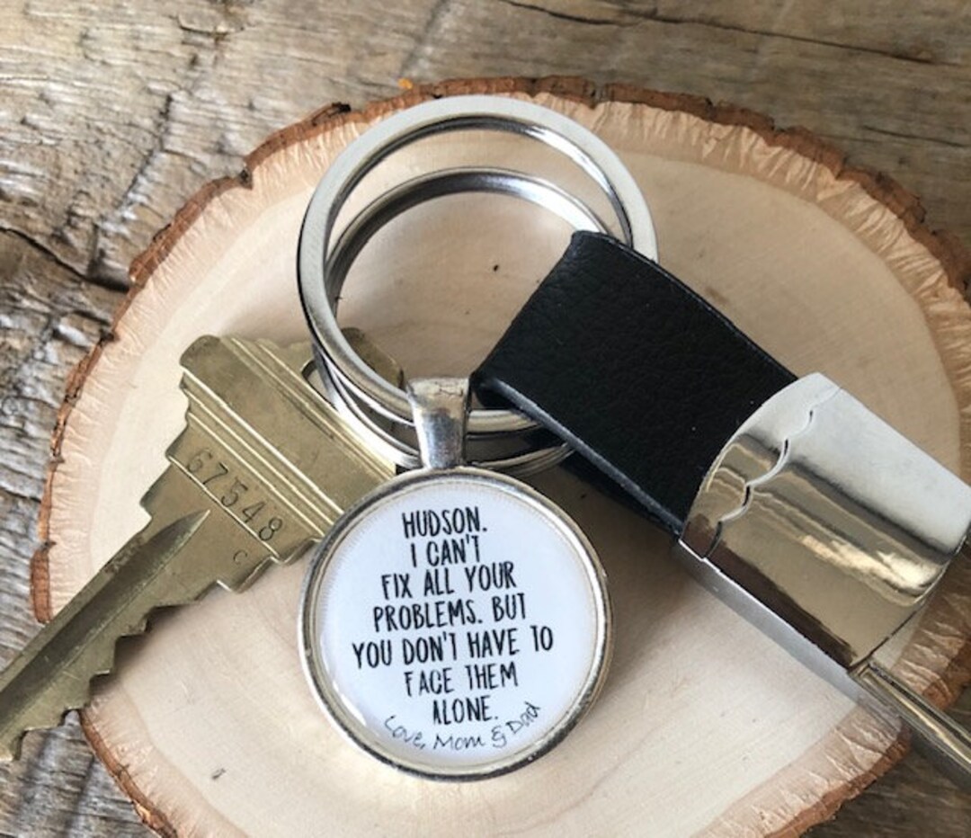 Personalized Keychain for Boy Girl ~ I Can't Fix Your Problems but You ...