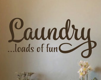 Loads of Fun Sign the Laundry Room Loads of Fun Laundry - Etsy