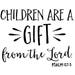 Children Are a Gift From the Lord, Vinyl Wall Decal, Nursery, Tribal ...