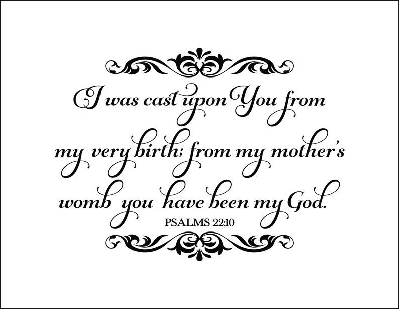 Psalm 22 10 I Was Cast Upon You From My Very Birth Nursery Bible