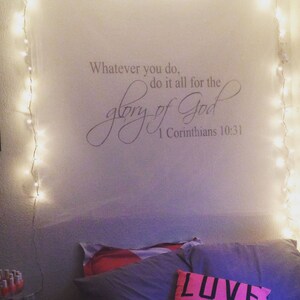 1 Corinthians 10:31- Whatever You Do, Do It All for the Glory of God ...